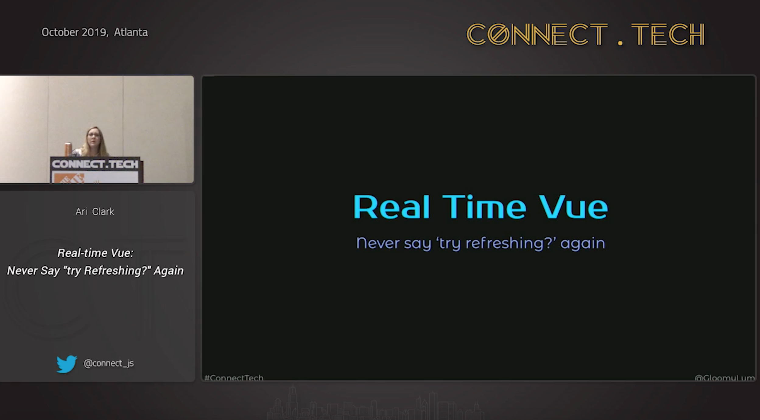 Real Time Vue Never Say Try Refreshing Again Connect Tech 2019 Vue Mastery